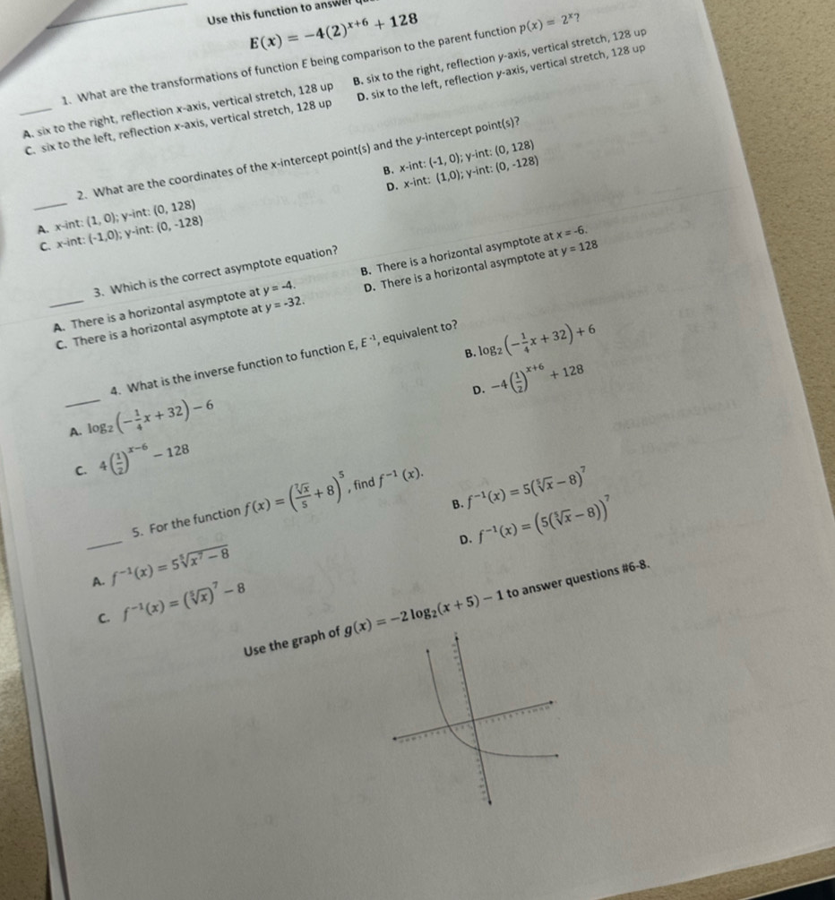 Solved: Use this function to answel E(x)=-4(2)^x+6+128 1. What are the ...