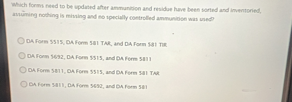 Solved: Which forms need to be updated after ammunition and residue ...