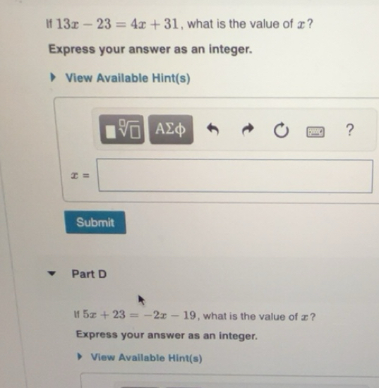 Solved: If 13x-23=4x+31 , what is the value of x ? Express your answer ...