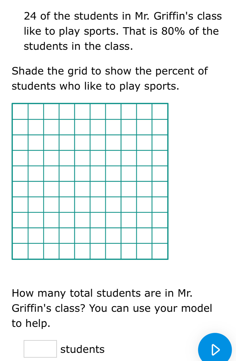 Solved: of the students in Mr. Griffin's class like to play sports ...