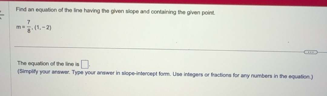 Solved: Find an equation of the line having the given slope and ...