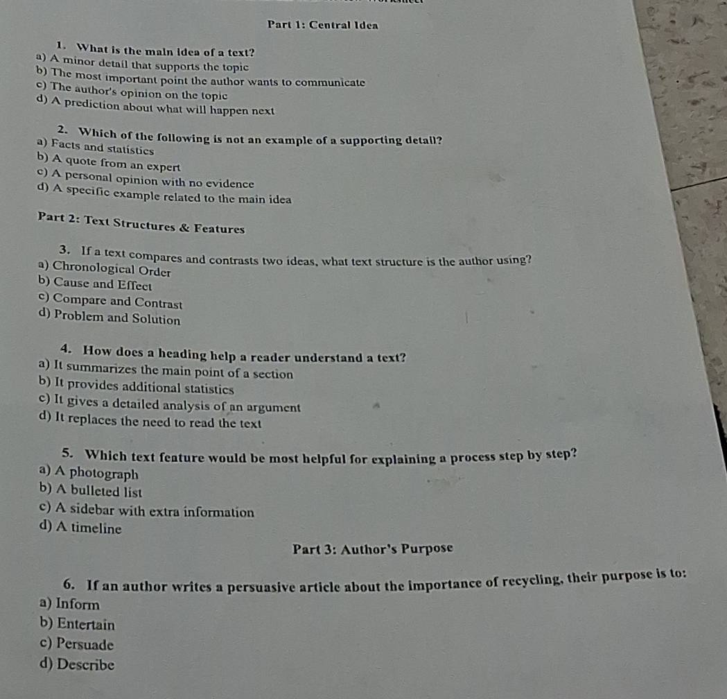 Solved: Central Idea 1. What is the main idea of a text? a) A minor ...
