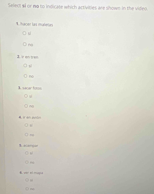 Solved: Select sí or no to indicate which activities are shown in the ...