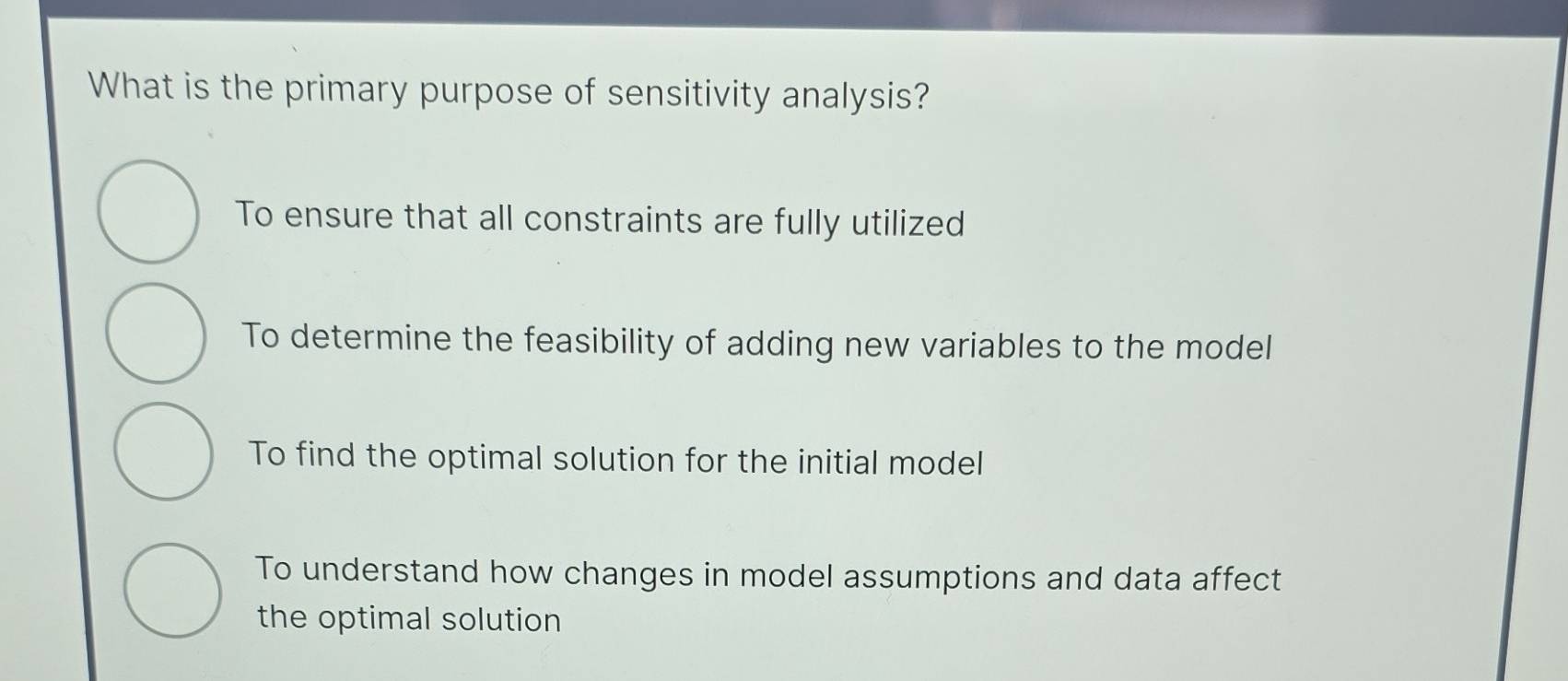 Solved: What is the primary purpose of sensitivity analysis? To ensure ...