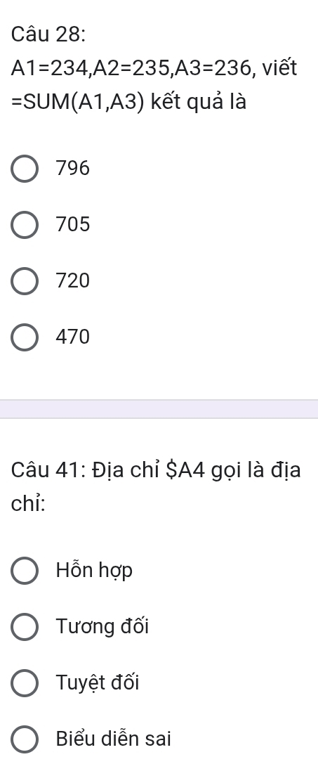 Giải quyết:A1=234, A2=235, A3=236 , viết =SUM(A1,A3) kết quả là 796 705 ...