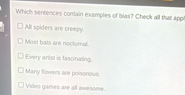 Solved: Which sentences contain examples of bias? Check all that appl ...