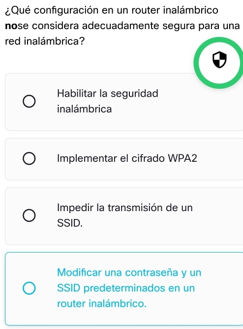 Resuelto:¿Qué configuración en un router inalámbrico nose considera ...