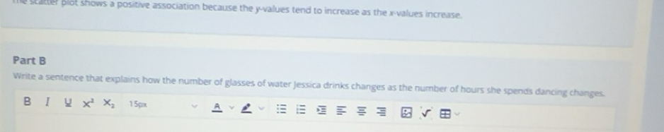 Solved: scatter plot shows a positive association because the y -values ...