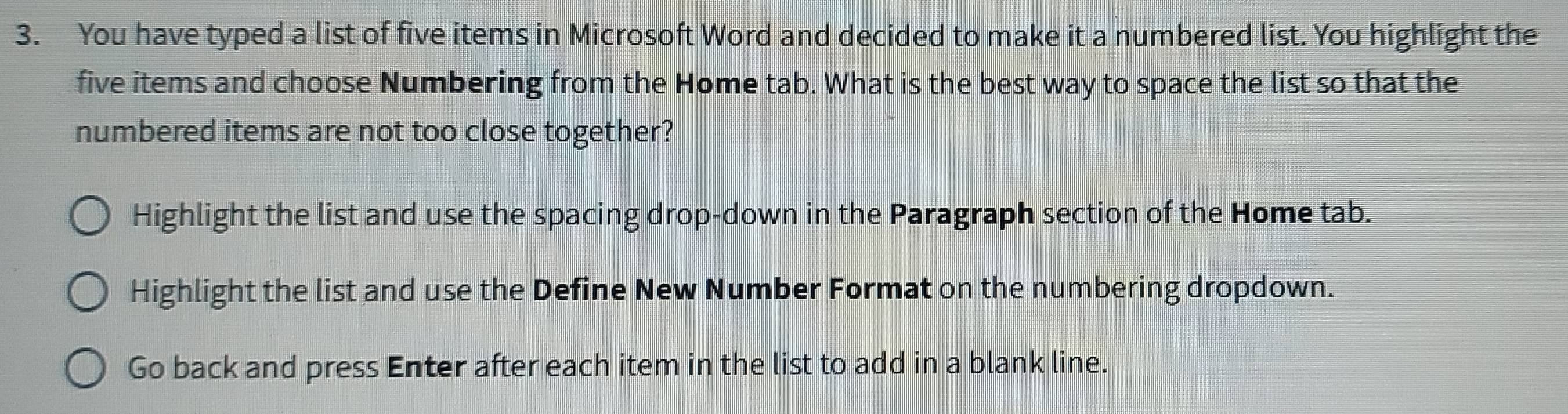 Solved: You have typed a list of five items in Microsoft Word and ...