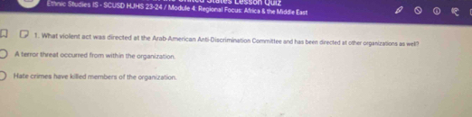 Solved: La tes Lessón Quiz Ethnic Studies IS - SCUSD HJHS 23-24 ...