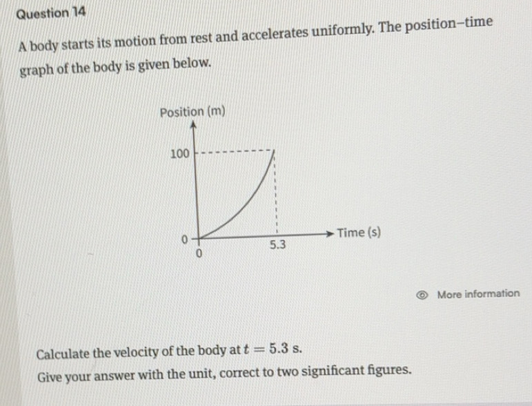 Solved: A body starts its motion from rest and accelerates uniformly ...