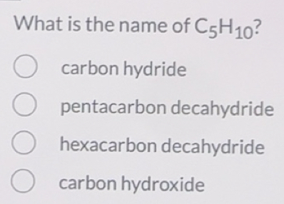 Solved: What is the name of C_5H_10 carbon hydride pentacarbon ...