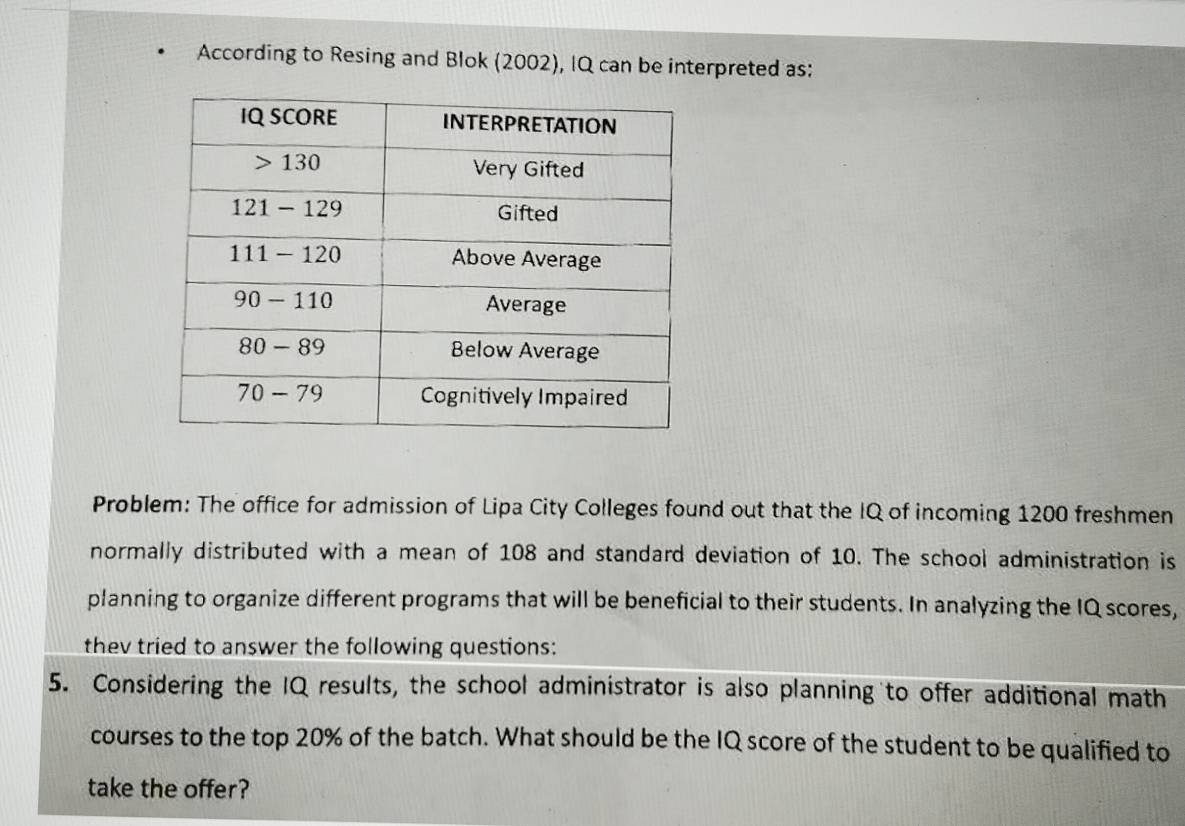Solved: According to Resing and Blok (2002), IQ can be interpreted as ...