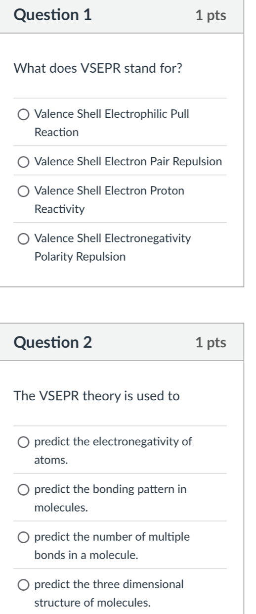 Solved: What does VSEPR stand for? Valence Shell Electrophilic Pull ...