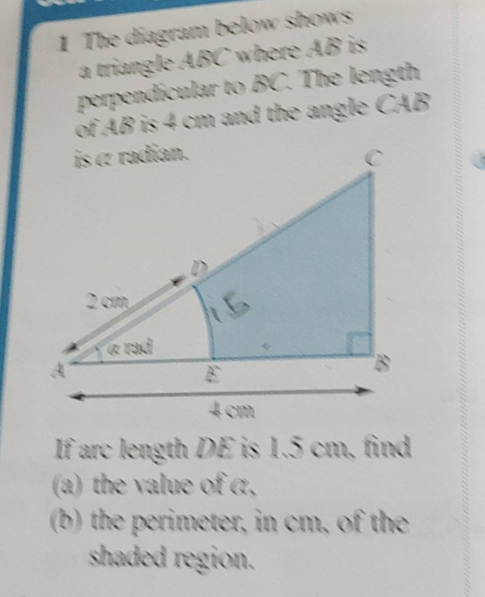 Selesai:The diagram below shows a triangle ABC where AB is ...