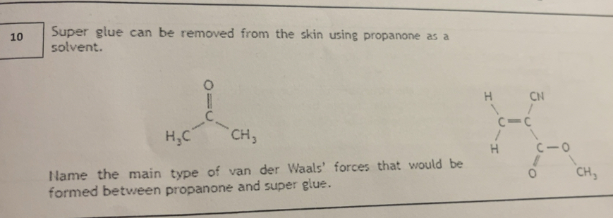Solved: Super glue can be removed from the skin using propanone as a ...
