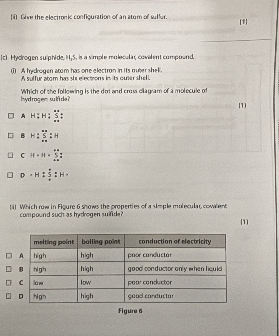 Solved: (ii) Give the electronic configuration of an atom of sulfur. (1 ...