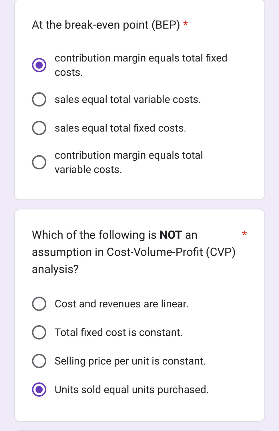 Selesai:At the break-even point (BEP) * contribution margin equals total fixed costs. sales equal