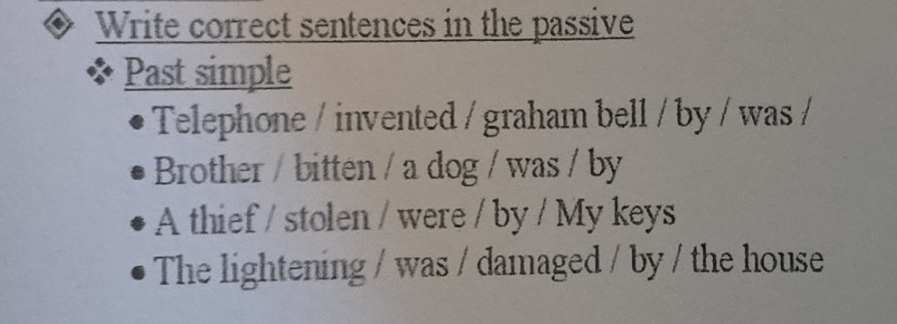 Resuelto:Write correct sentences in the passive Past simple Telephone ...
