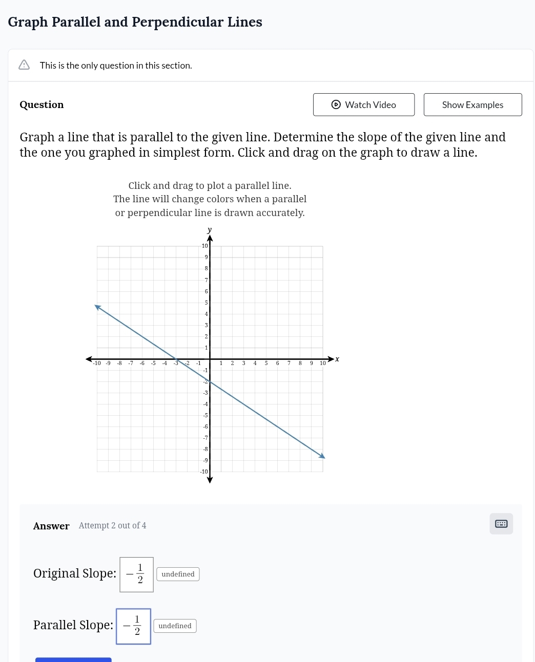 Solved: Graph Parallel and Perpendicular Lines This is the only question in this section. Questi ...
