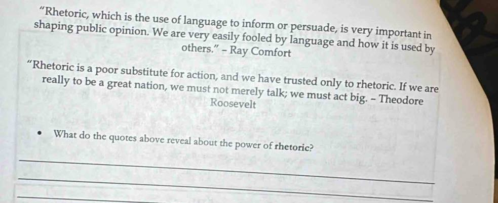 Solved: “Rhetoric, which is the use of language to inform or persuade ...