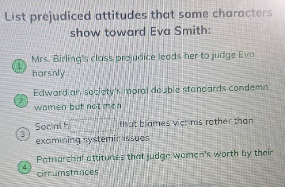 Solved: List prejudiced attitudes that some characters show toward Eva ...
