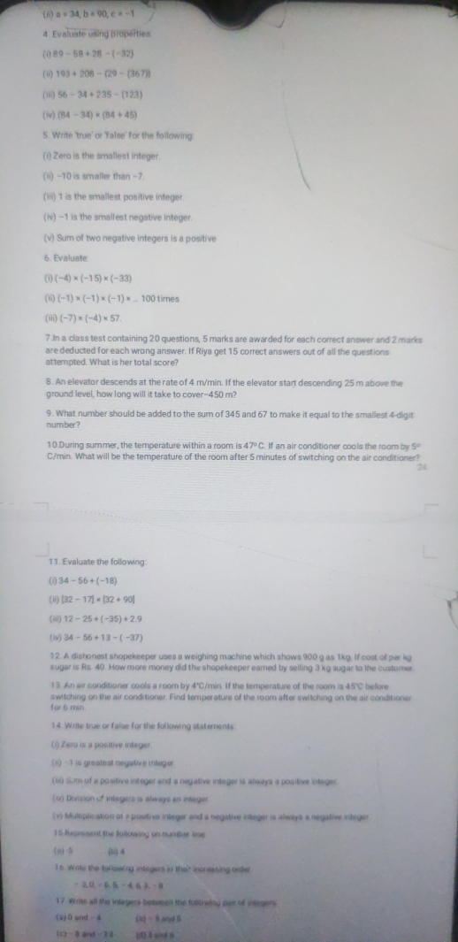 Solved: (6) a=34,b=90,c=-1 4 Evaluate using properties ω 89-59+28-(-32 ...