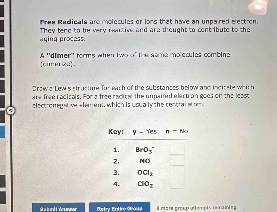 Solved: Free Radicals are molecules or ions that have an unpaired ...