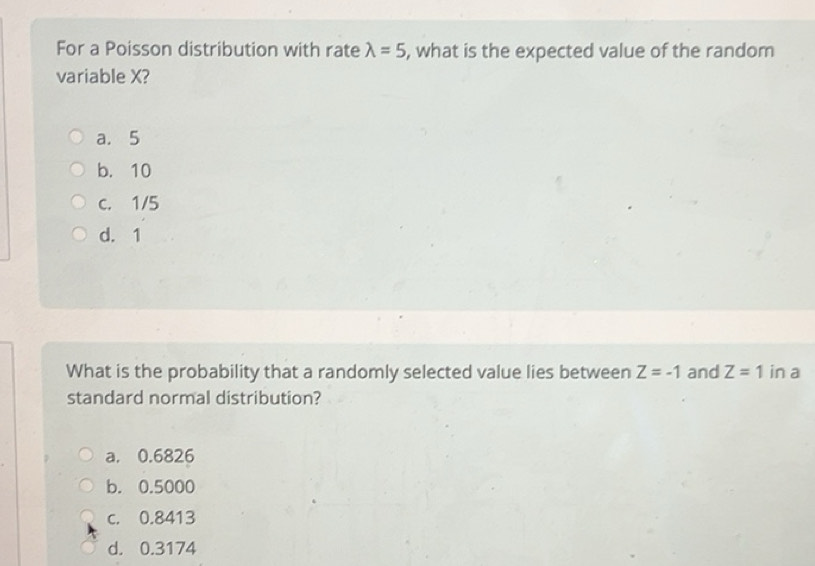 Solved: For a Poisson distribution with rate lambda =5 , what is the ...