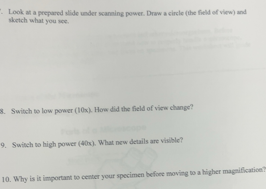 Solved: Look at a prepared slide under scanning power. Draw a circle (the field of view) and ...