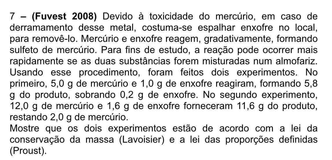 Resolvido:7 - (Fuvest 2008) Devido à toxicidade do mercúrio, em caso de ...