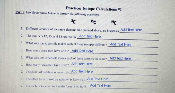 Solved: Practice: Isotope Calculations #1 Part 1: Use the notation ...