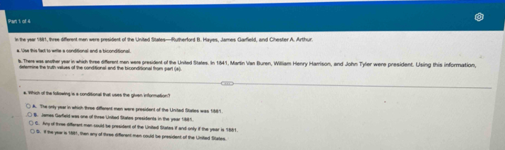 Solved: In the year 1881, three different men were president of the ...