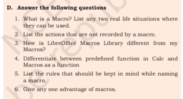 Solved: Answer the following questions 1. What is a Macro? List any two ...