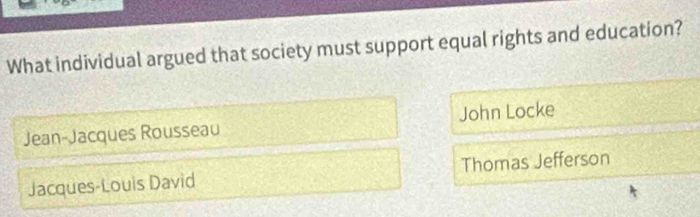 Solved: What individual argued that society must support equal rights ...