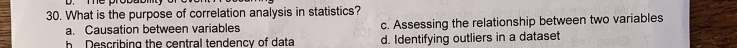 Solved: What is the purpose of correlation analysis in statistics? a ...