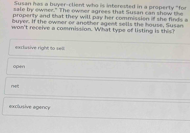 Solved: Susan has a buyer-client who is interested in a property “for ...