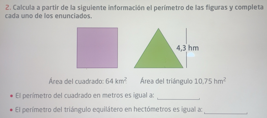 Resuelto:Calcula a partir de la siguiente información el perímetro de ...
