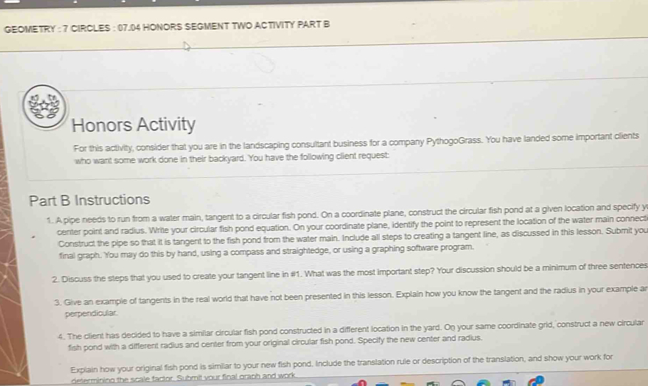 Solved: GEOMETRY : 7 CIRCLES : 07.04 HONORS SEGMENT TWO ACTIVITY PART B Honors Activity For this ...