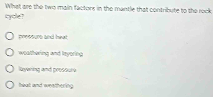 Solved: What are the two main factors in the mantle that contribute to ...