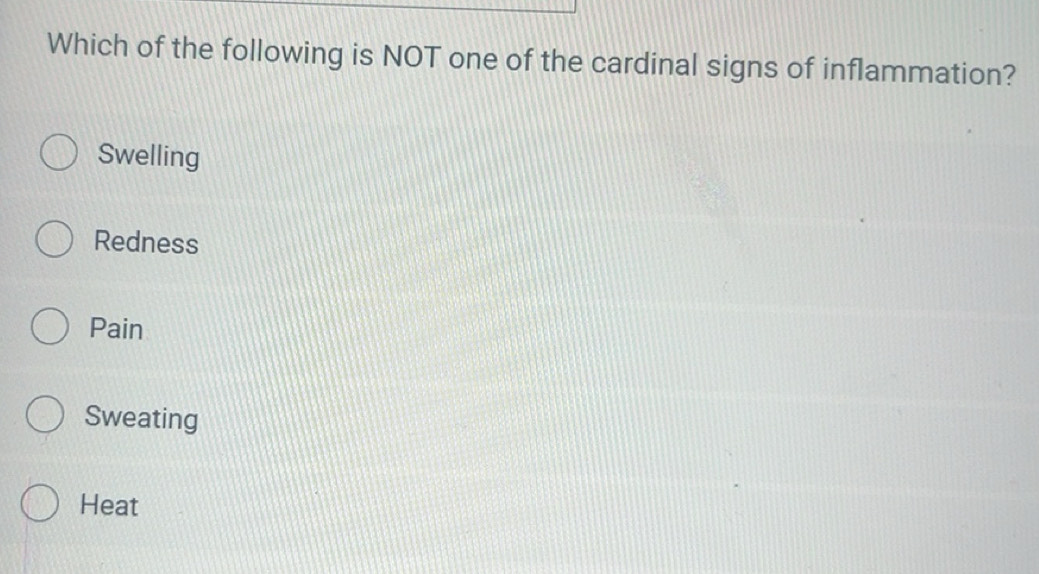 Solved: Which of the following is NOT one of the cardinal signs of ...