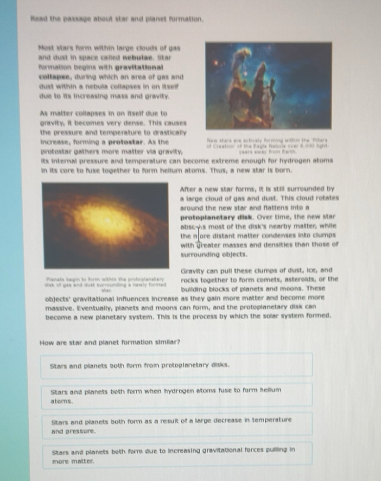 Solved: Read the passage about star and planet formation. Most stars ...
