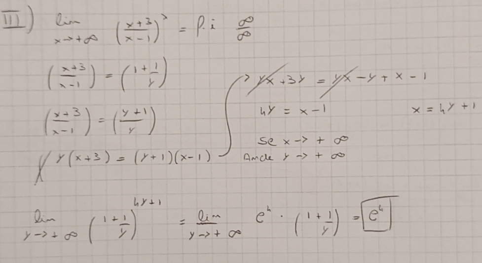 Risolto:) limlimits _xto +∈fty ( (x+3)/x-1 )^>=p· ∴ ∈fty /∈fty ( (x+3 ...