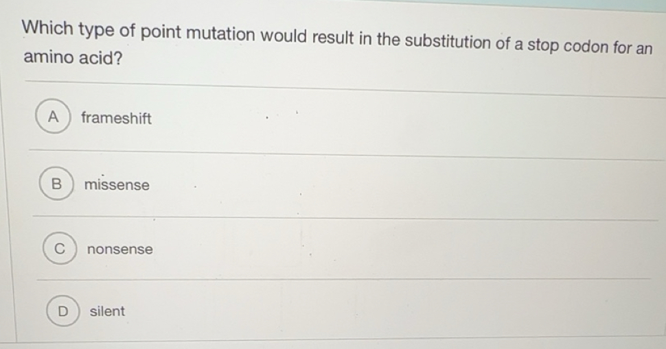 Solved: Which type of point mutation would result in the substitution ...