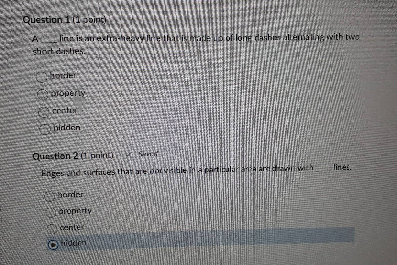 Solved: A _line is an extra-heavy line that is made up of long dashes alternating with two short ...