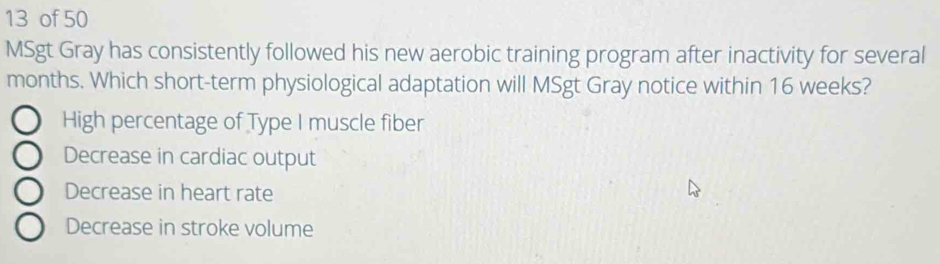 Solved: of 50 MSgt Gray has consistently followed his new aerobic ...