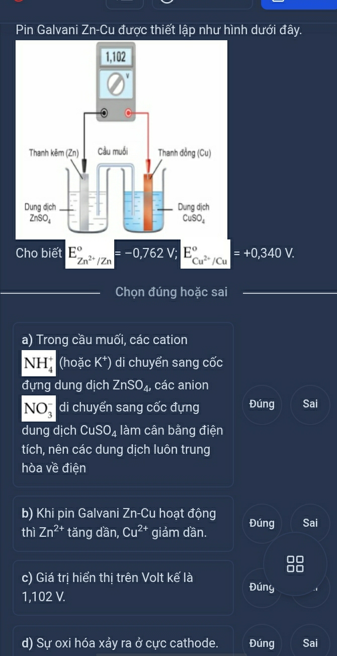Giải quyết:Pin Galvani Zn-Cu được thiết lập như hình dưới đây. E_Cu^(2 ...