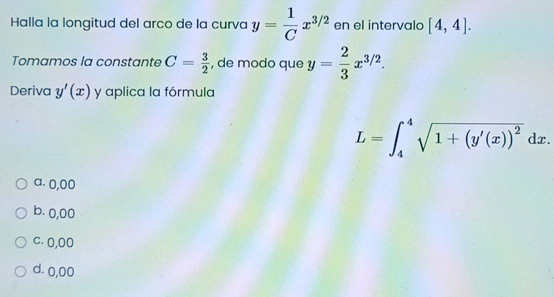Resuelto:Halla la longitud del arco de la curva y= 1/C x^(3/2) en el ...