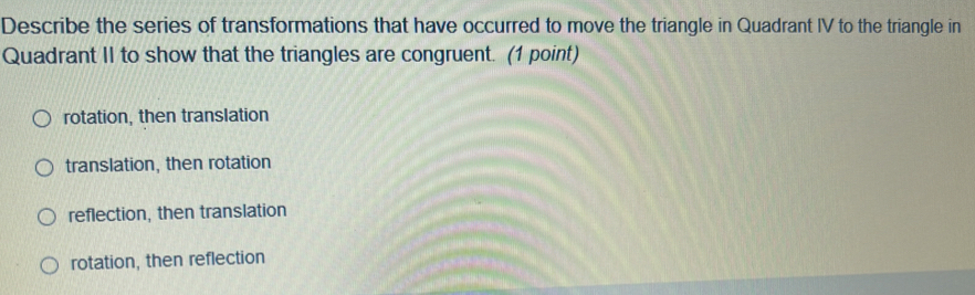 Solved: Describe the series of transformations that have occurred to ...