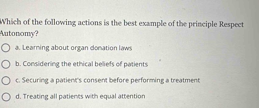 Solved: Which of the following actions is the best example of the ...